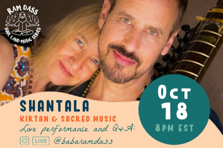 Shantala Joins the Soul Land Music Series on Instagram Live • Ram Dass